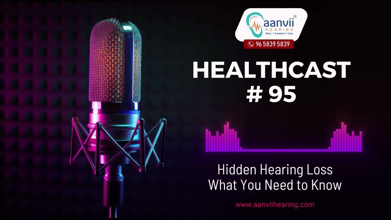 Hidden Hearing Loss What You Need To Know Aanvii Hearing Youtube