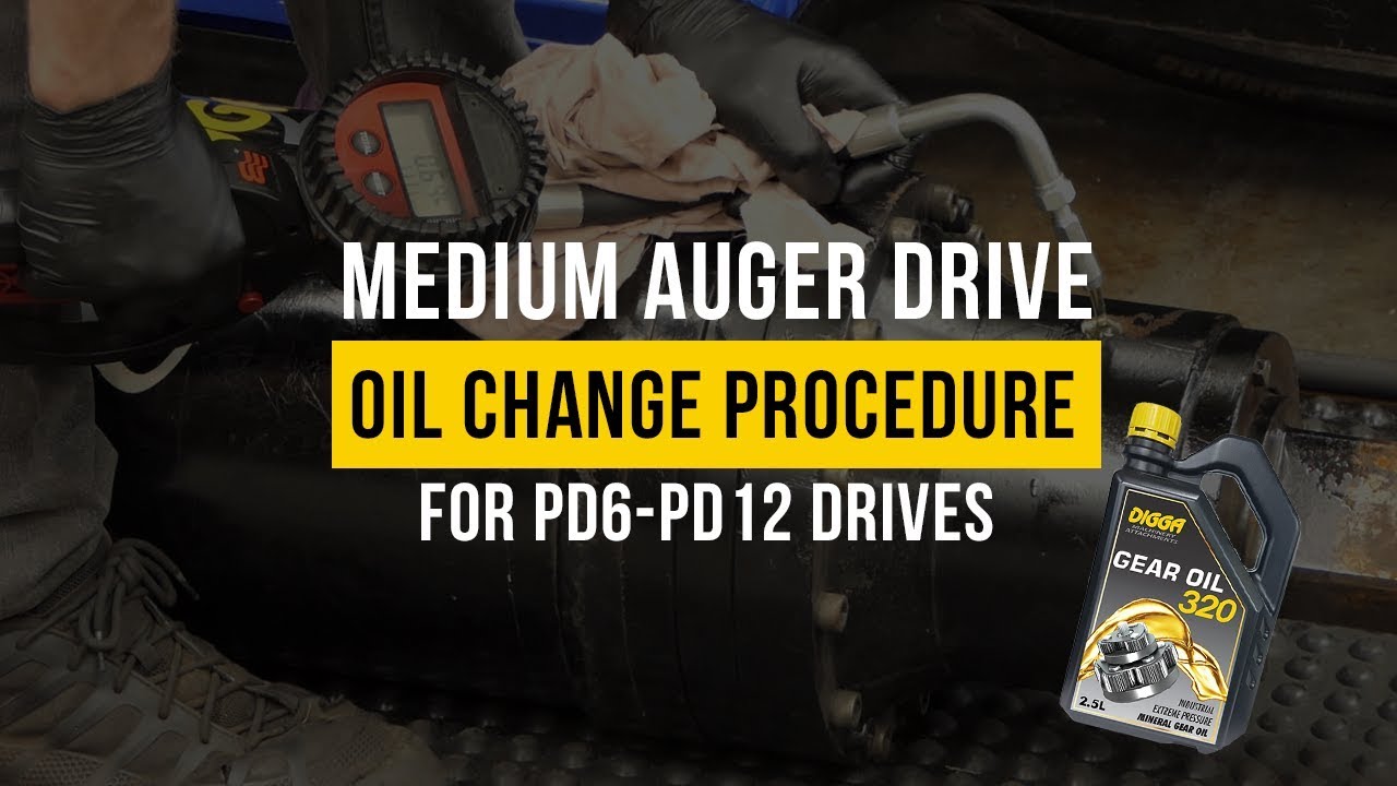Oil Change Procedure Medium Digga Auger Drives PD6-PD12 | Digga ...