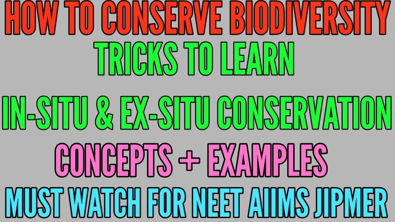 TRICKS to learn In-situ and Ex-situ modes of biodiversity conservation ...