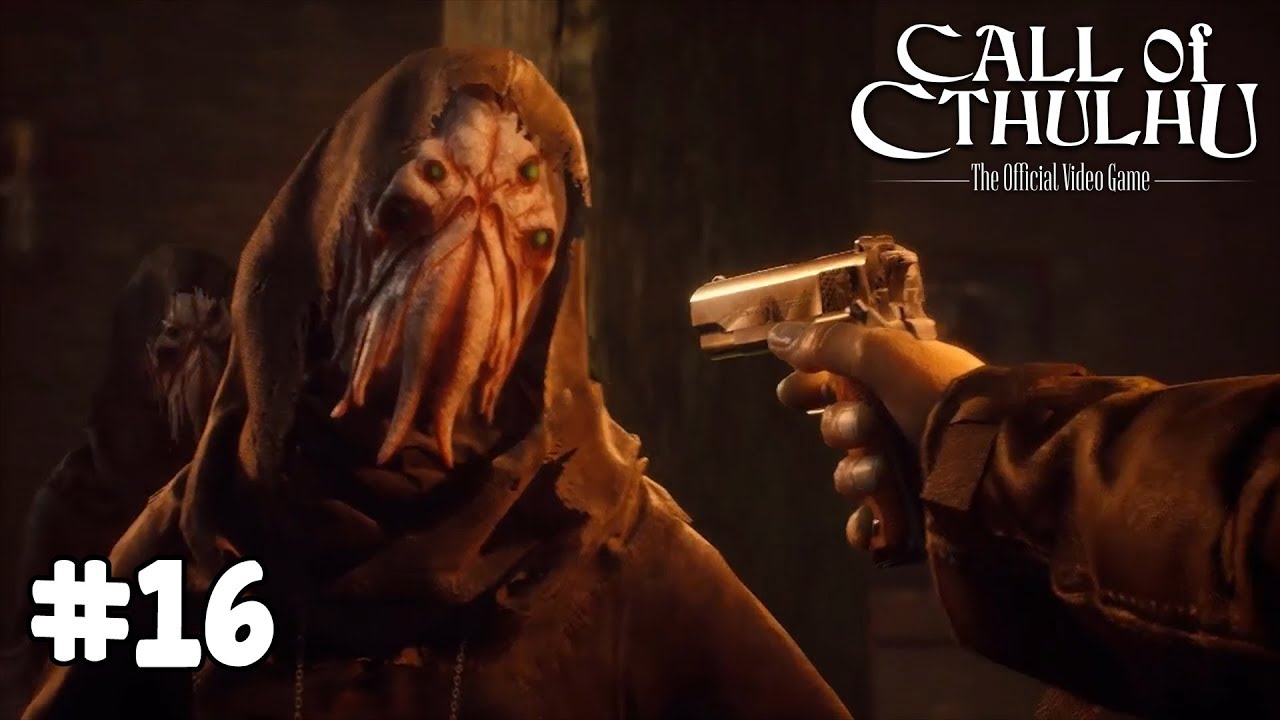Call of Cthulhu | Part 16 | LEVIATHAN VISIONS - YouTube