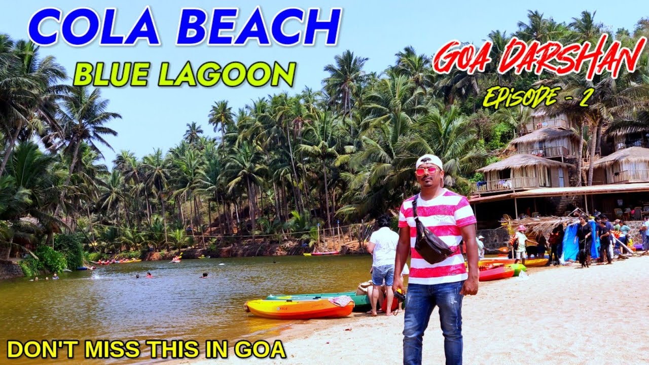 Cola Beach Goa | Cabo De Rama Fort to Cola Beach & Lagoon | Goa Darshan ...