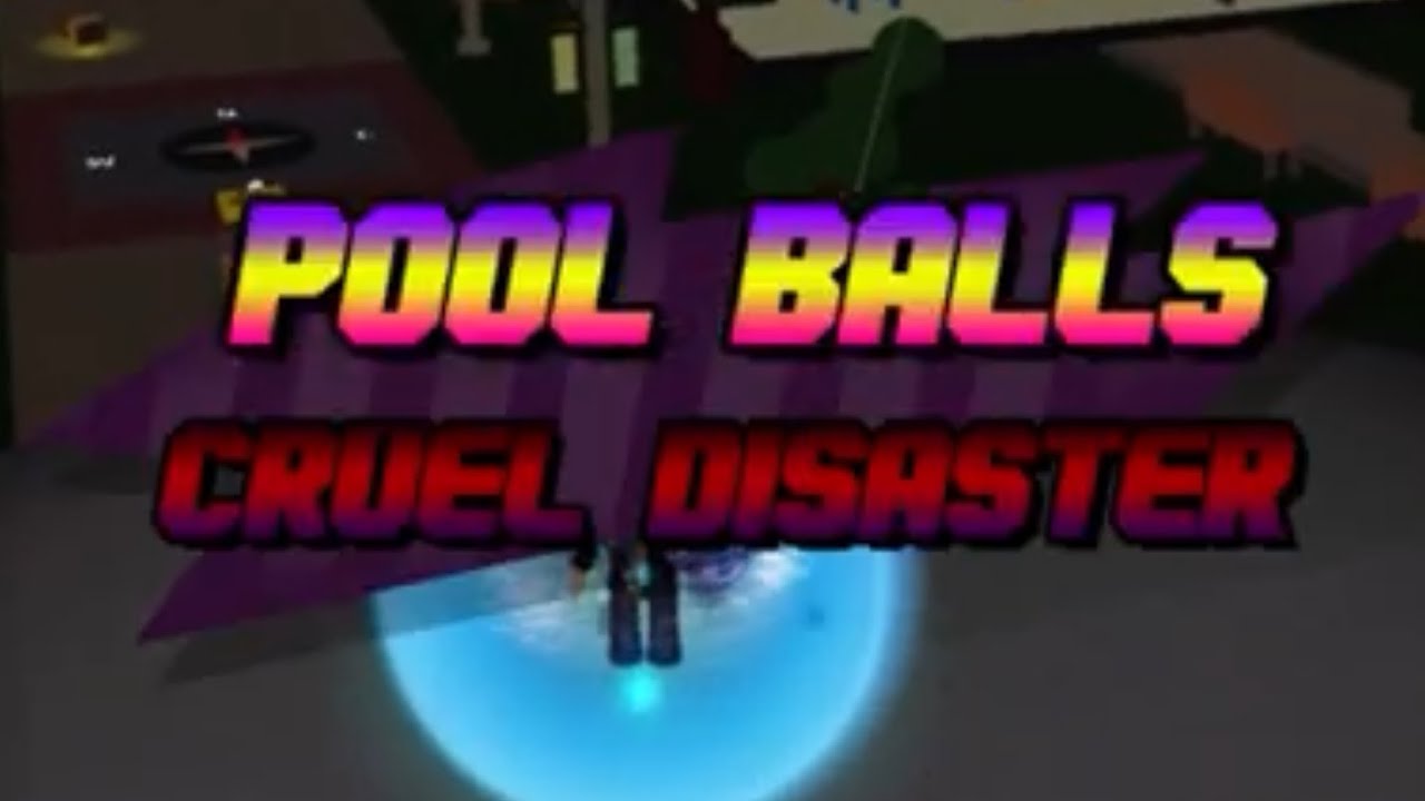 Survive The Disasters Reborn: Cruel Pool Balls - YouTube