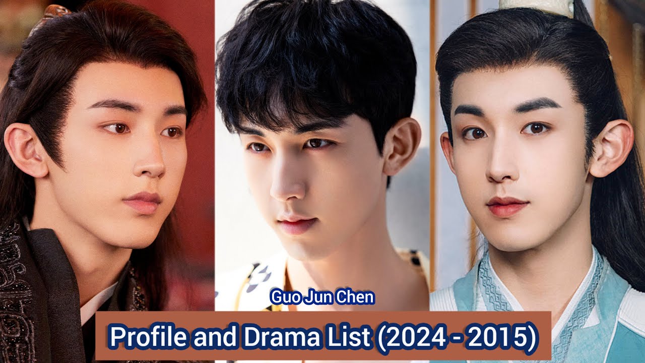 Guo Jun Chen 郭俊辰 (Her Fantastic Adventures) | Profile and Drama List ...