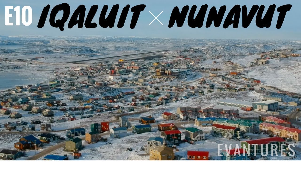 E10: Exploring Iqaluit, Nunavut. Music by: The Jerry Cans - YouTube