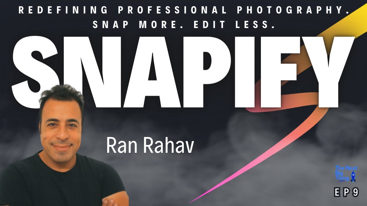 Harnessing AI to Transform Event Photography with Ran Rahav | Co-Founder and CEO of Snapify ...