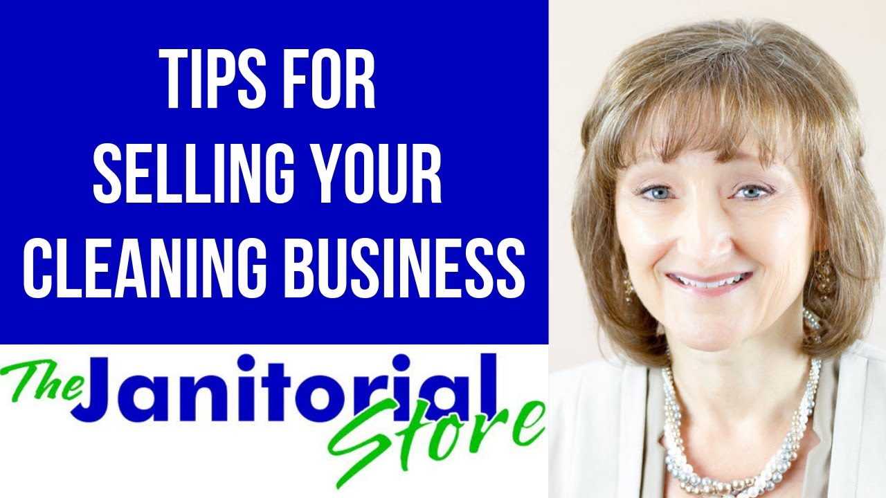 Tips for Selling Your Commercial Cleaning Business - YouTube
