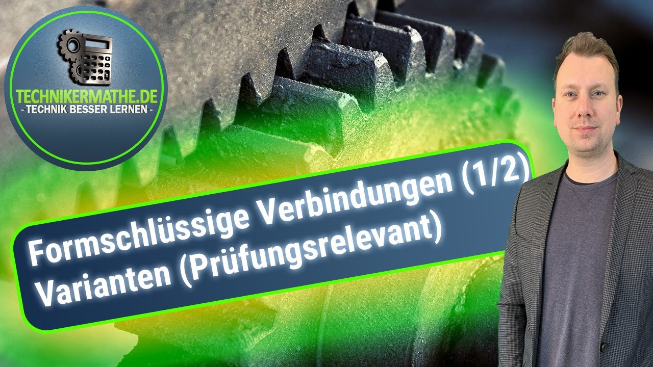 Formschlüssige Verbindung [ Varianten ] - Maschinentechnik optimal für ...