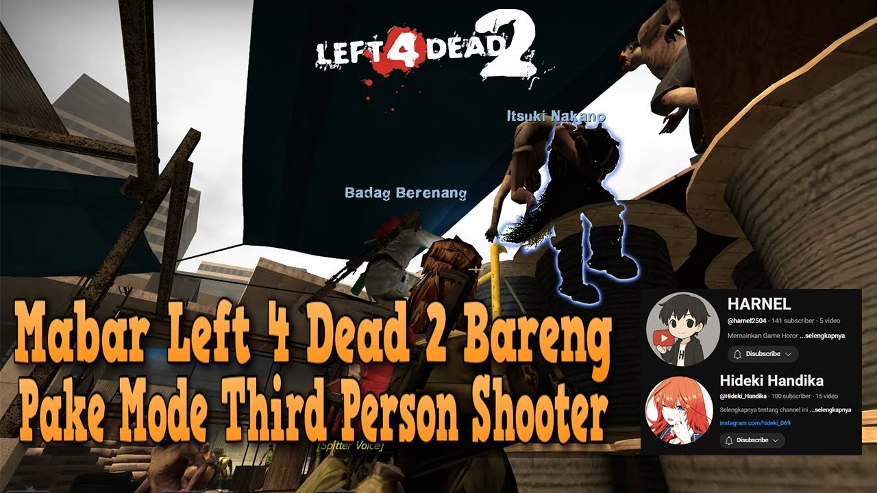Mabar Left 4 Dead 2 Pake Mode Third Person Shooter - Map : Dead Before ...