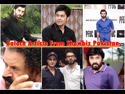 Here's 25 Notable Baloch Artists From Showbiz Pakistan 2019. - YouTube