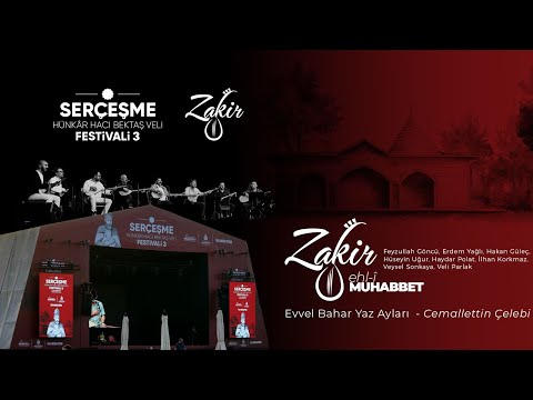 Zakir Belgeseli Ehl-i Muhabbet - Evvel Bahar Yaz Ayları Doğanda