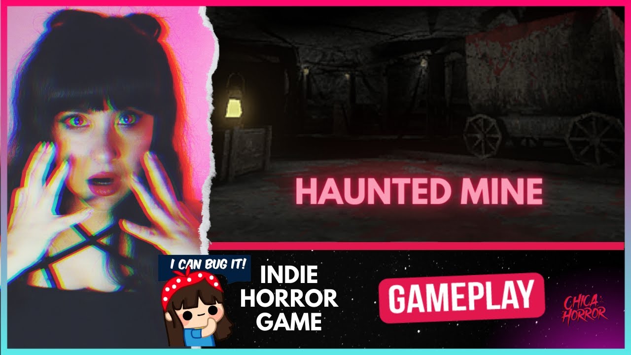 HAUNTED MINE | INDIE HORROR GAME | Gameplay Rompí el juego D: - YouTube