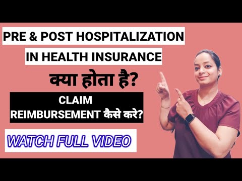 What Is Pre & Post Hospitalization? How to Reimburse The Claim ...