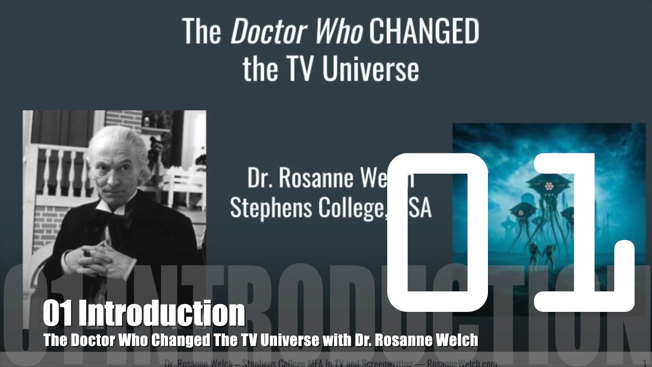01 Introduction from The Doctor Who Changed the TV Universe – Dr ...