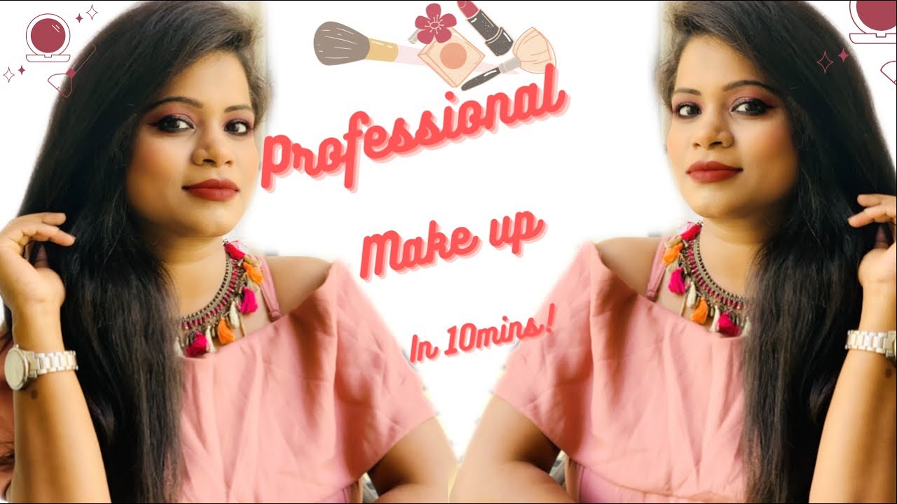 Professional makeup in10 mins|Professional MakeupTutorial|Advance ...