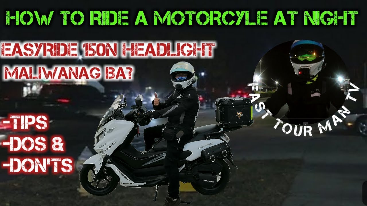 HOW TO RIDE A MOTORCYCLE AT NIGHT | ER150N HEADLIGHT MALIWANAG BA ...
