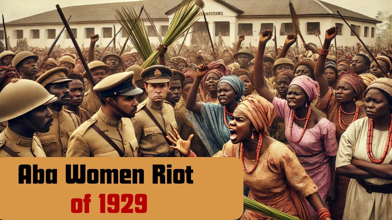 Aba Women’s Riot of 1929: Nigeria’s Fight Against Colonial Oppression ...
