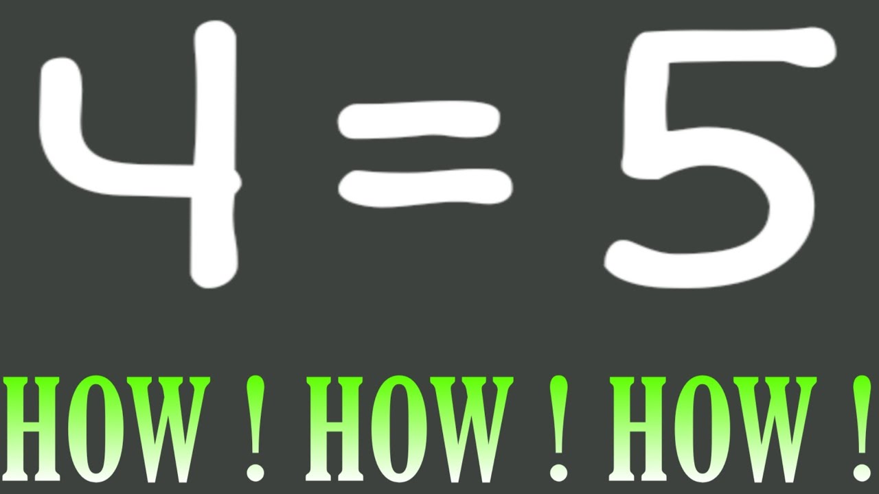 4=5 prove || prove that 4=5 || magic math trick || science tuition ...