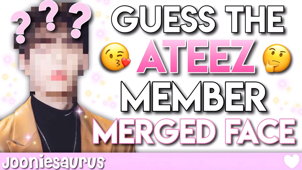 Guess the Ateez Members Merged Faces | Ateez Edition - YouTube