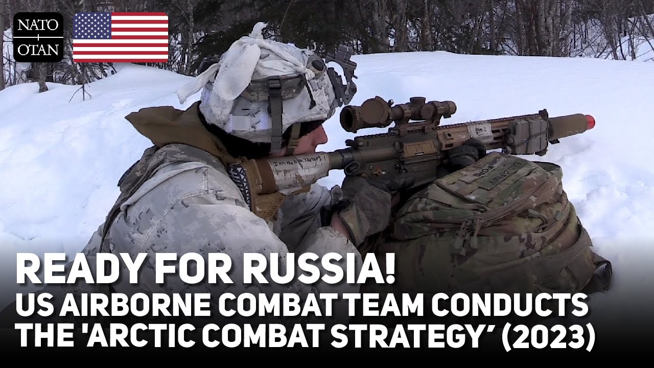 US Ready for Russia! US Airborne Combat Team Conducts the 'Arctic ...