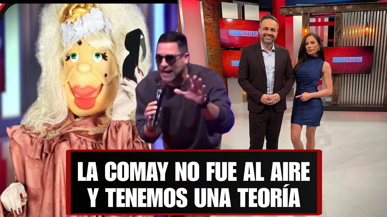 🧨 ¡LA COMAY NO FUE AL AIRE Y TENEMOS UNA TEORÍA! 🫣 - YouTube