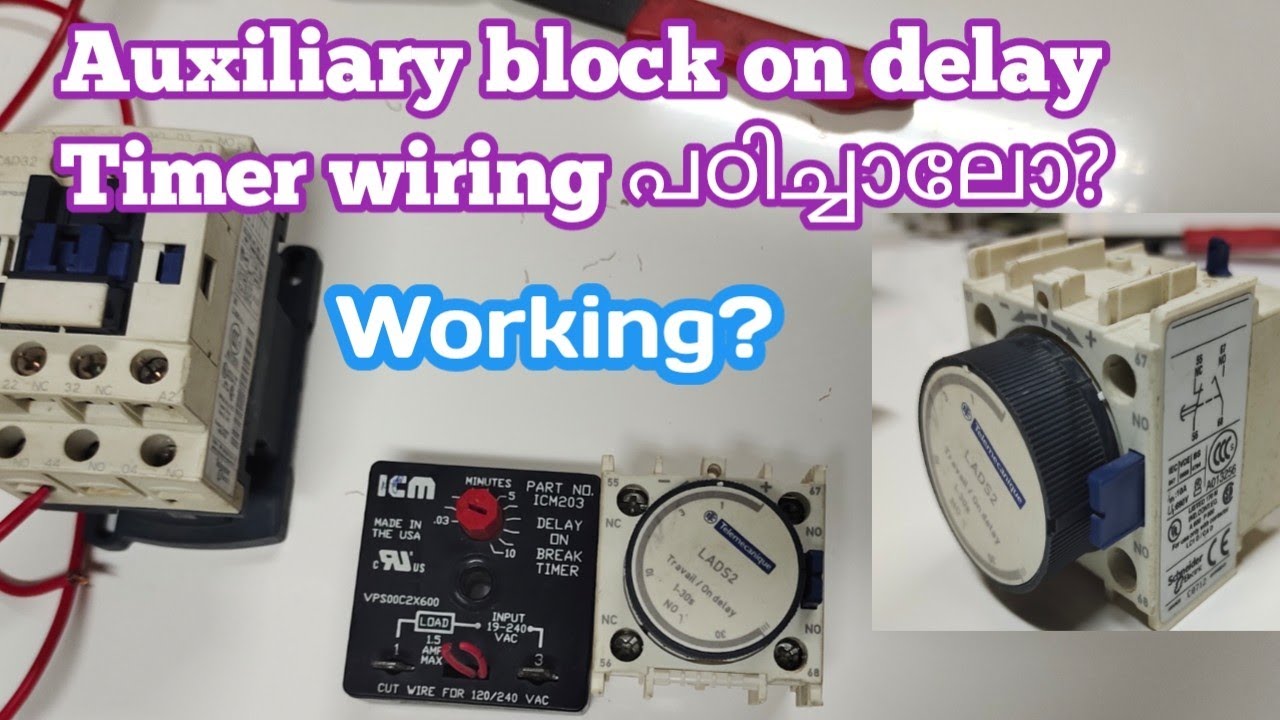 Auxiliary block on delay Timer working | pneumatic on Delay Timer ...