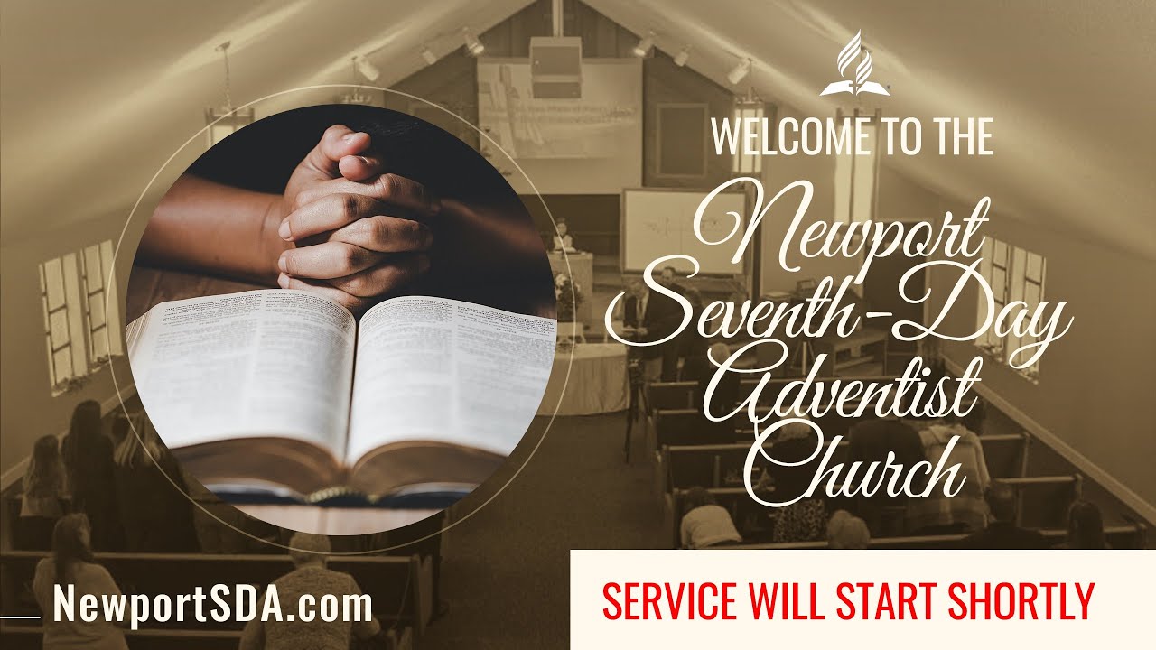 Newport SDA Church 01/13/2024 "Salvation 101: Sanctification" by Pastor ...