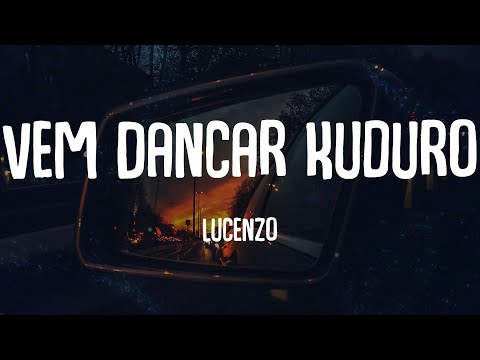 Lucenzo - Vem Dancar Kuduro (Lyrics)