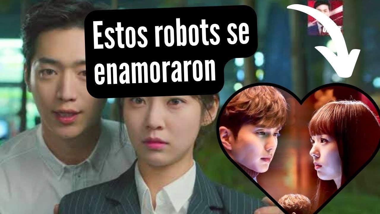K-dramas sobre robots que deberías ver..... Recomendaciones - YouTube