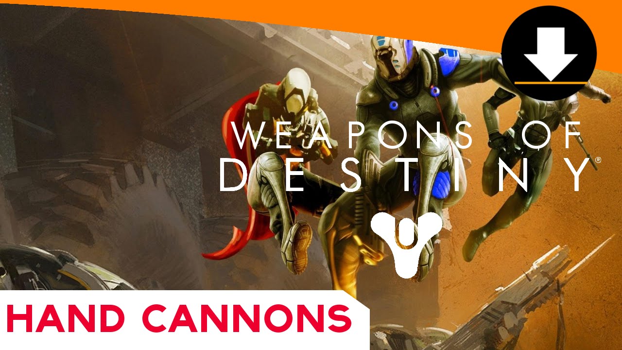 "Weapons of Destiny" - Primary Weapons - HAND CANNONS (Destiny Beta ...