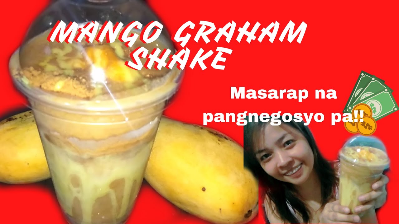 how to make a Mango Graham Shake Sagot sa maiinit na panahon 💓💓💓 # ...