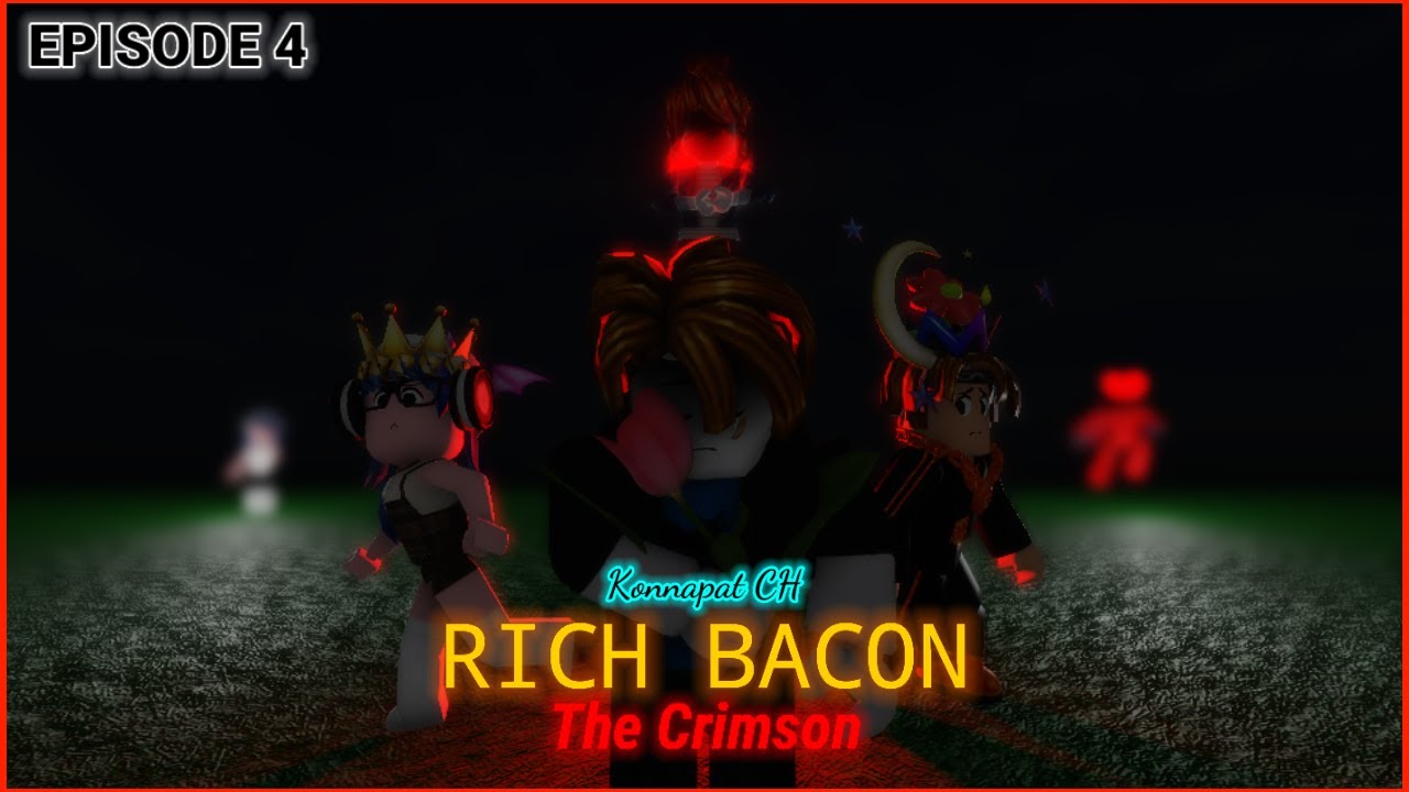 RICH BACON: The Crimson | Episode 4 [Roblox Animation] - YouTube