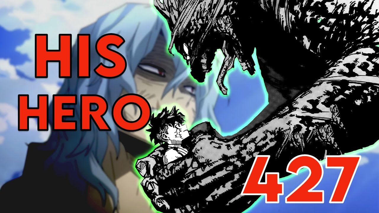 Never forgotten! | My Hero Academia Chapter 427 - YouTube