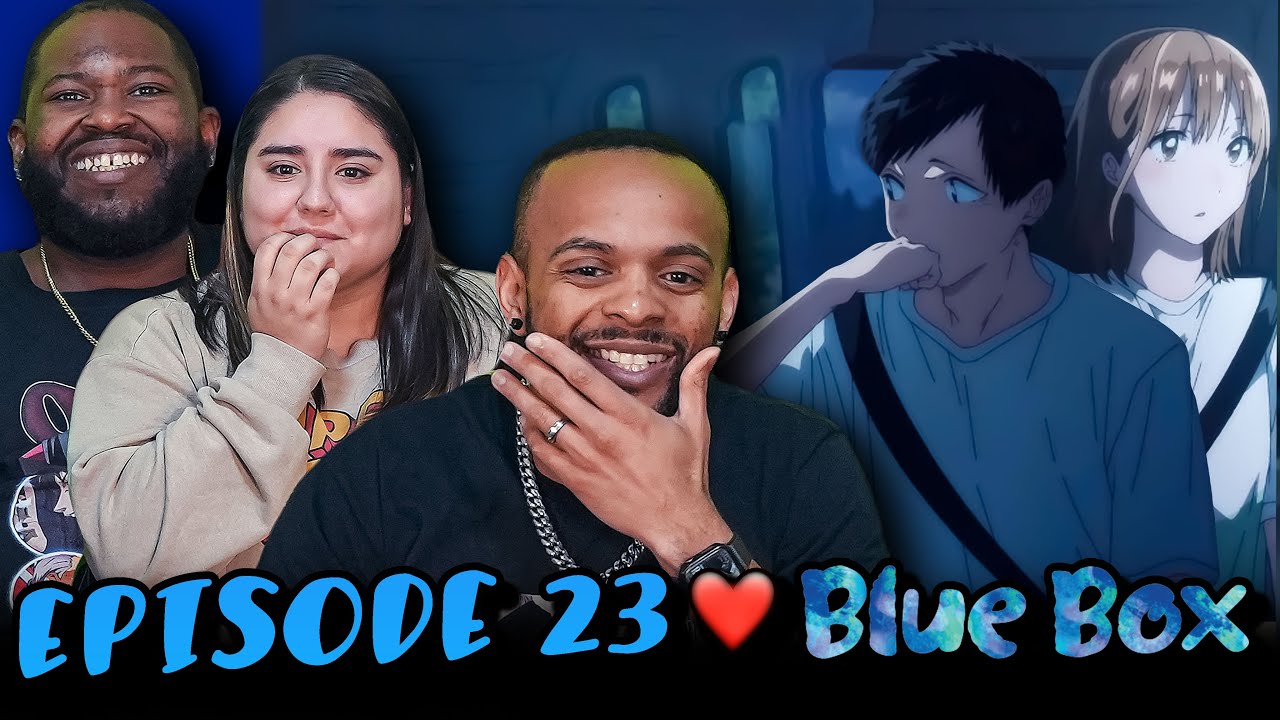Has He Decided Already?! l Blue Box Episode 23 Reaction! - YouTube