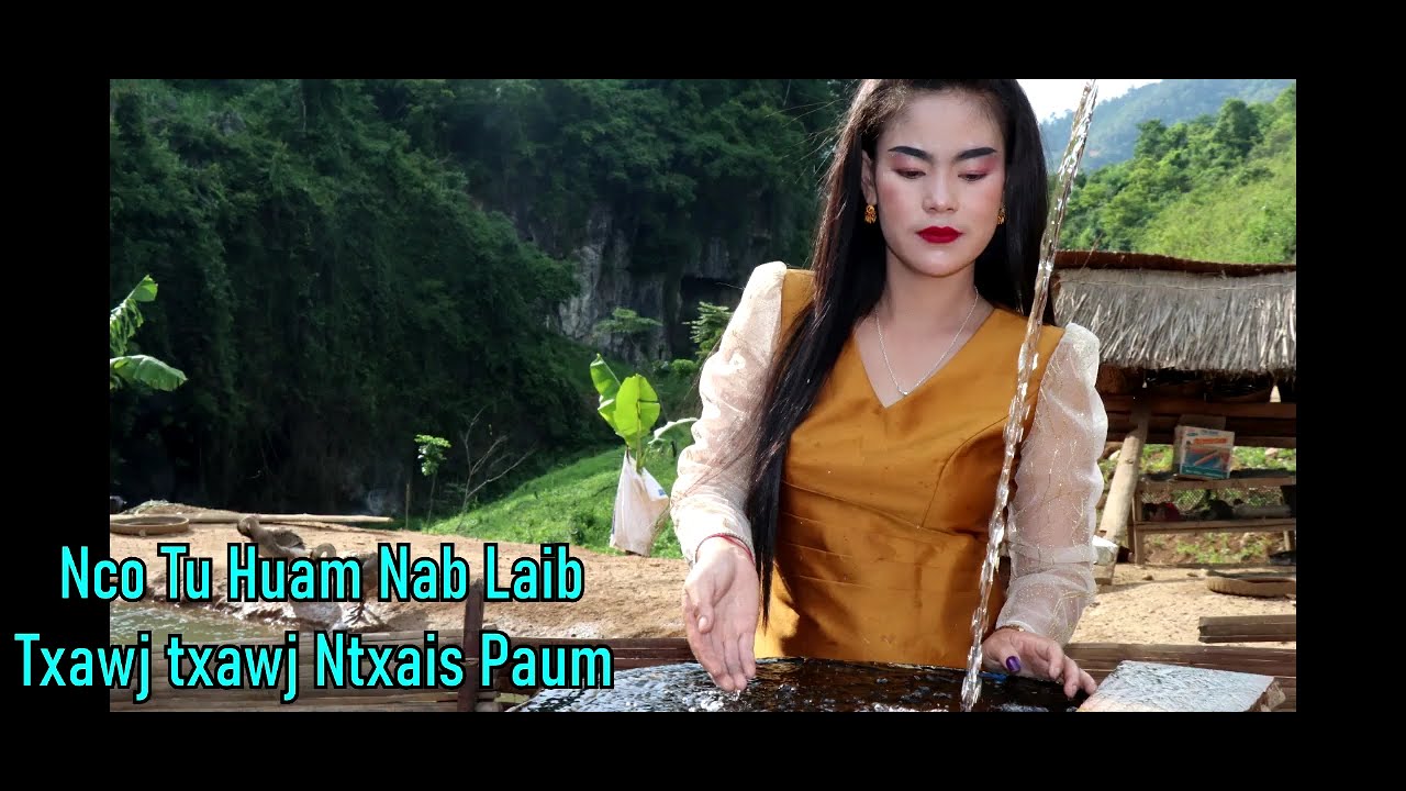 Nco Tu Huam Nab Laib Txawj Txawj Ntxais Paum 5/26/2021 - YouTube
