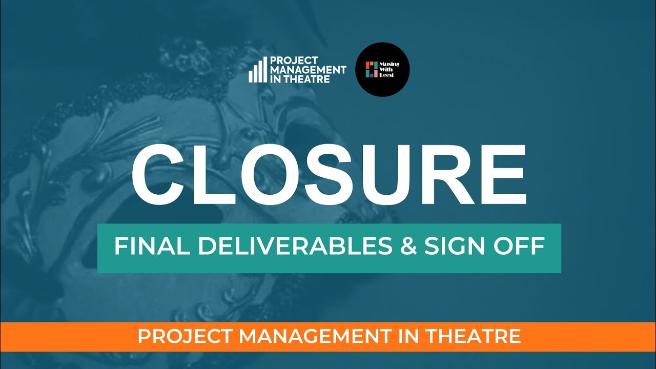 Final Deliverables and Sign Off | Musing with Leesi - YouTube