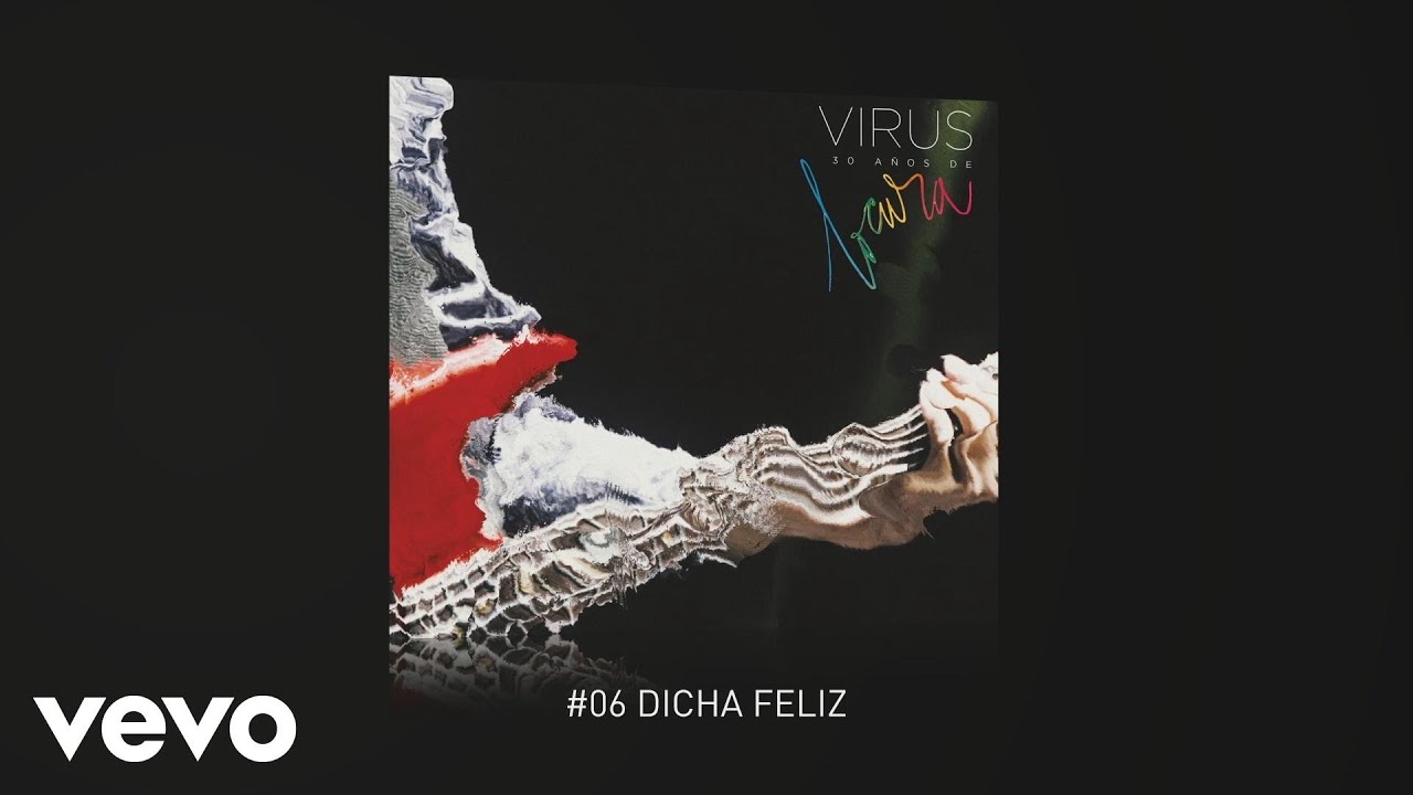 Virus - Dicha Feliz (Official Audio) - YouTube