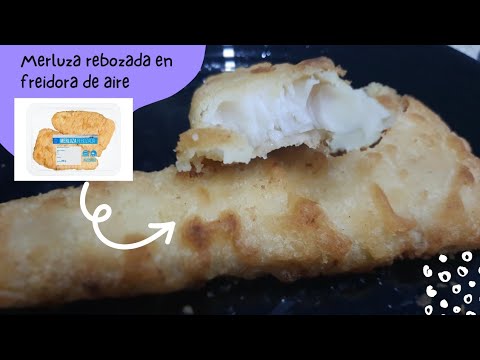 MERLUZA REBOZADA EN FREIDORA DE AIRE. NOVEDAD MERCADONA - YouTube