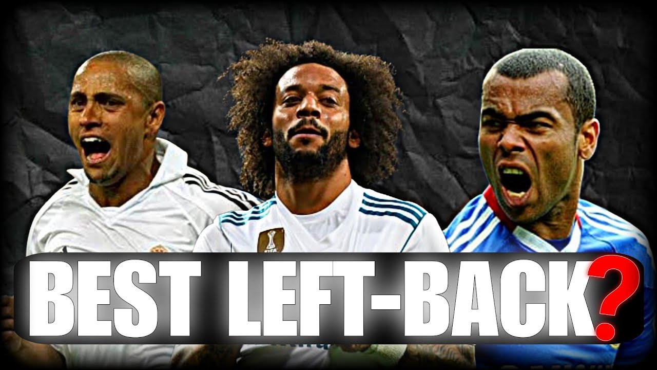 BEST LEFT-BACKS IN FOOTBALL HISTORY - YouTube