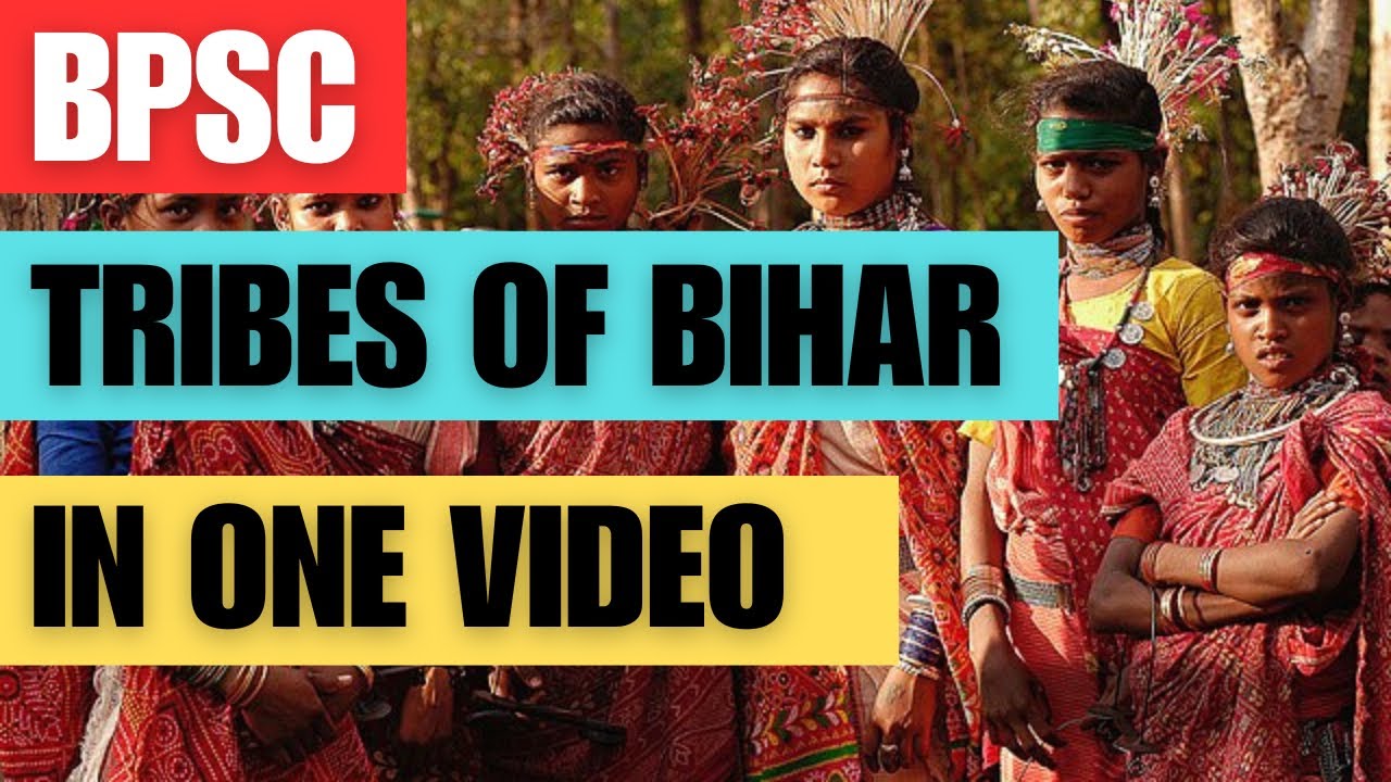 Tribes of Bihar | Tribes in Bihar | #bpsc #tribesinbihar - YouTube