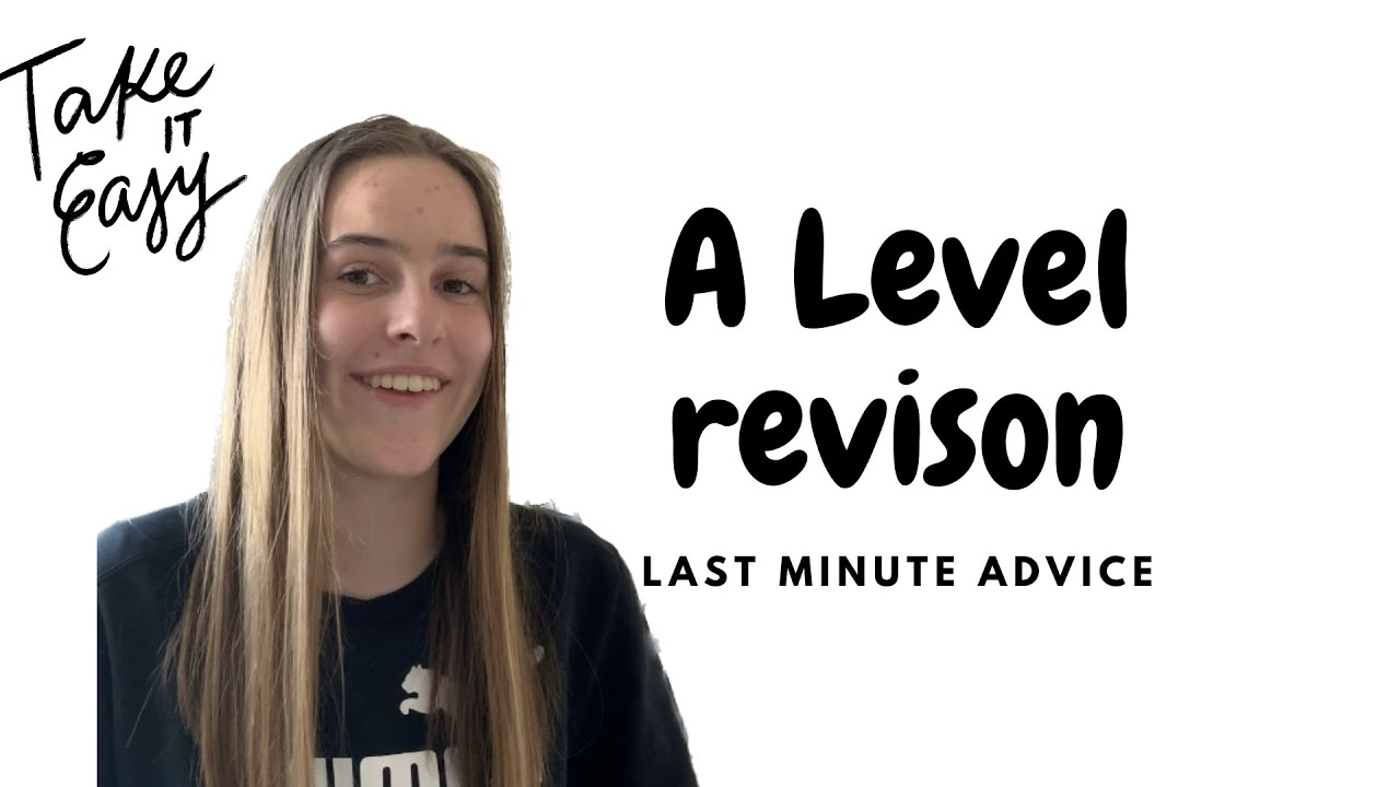LAST MINUTE EXAM REVISION TIPS ( A LEVEL) - YouTube