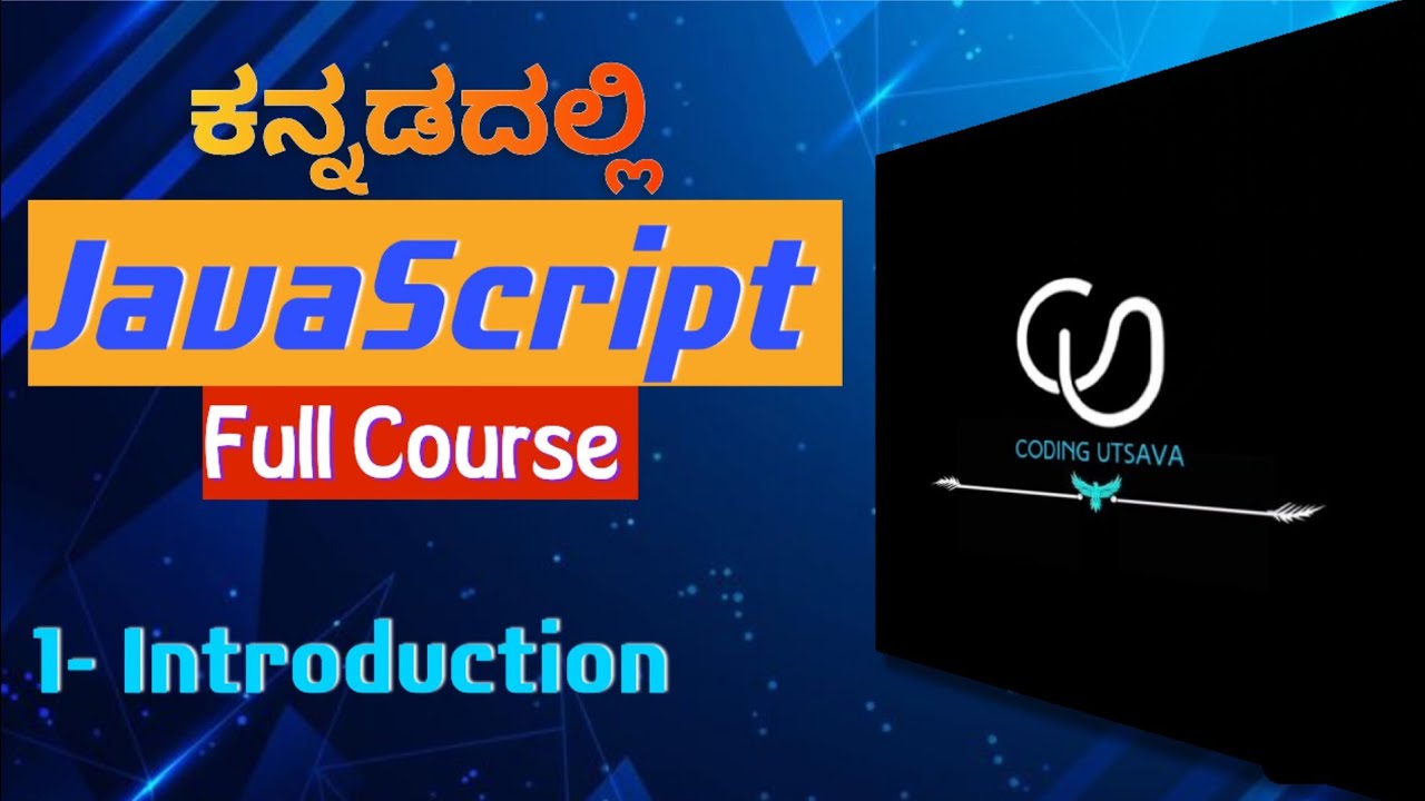 part-1| JavaScript Introduction in Kannada| Javascript Full Course for Beginners |2025|Coding ...