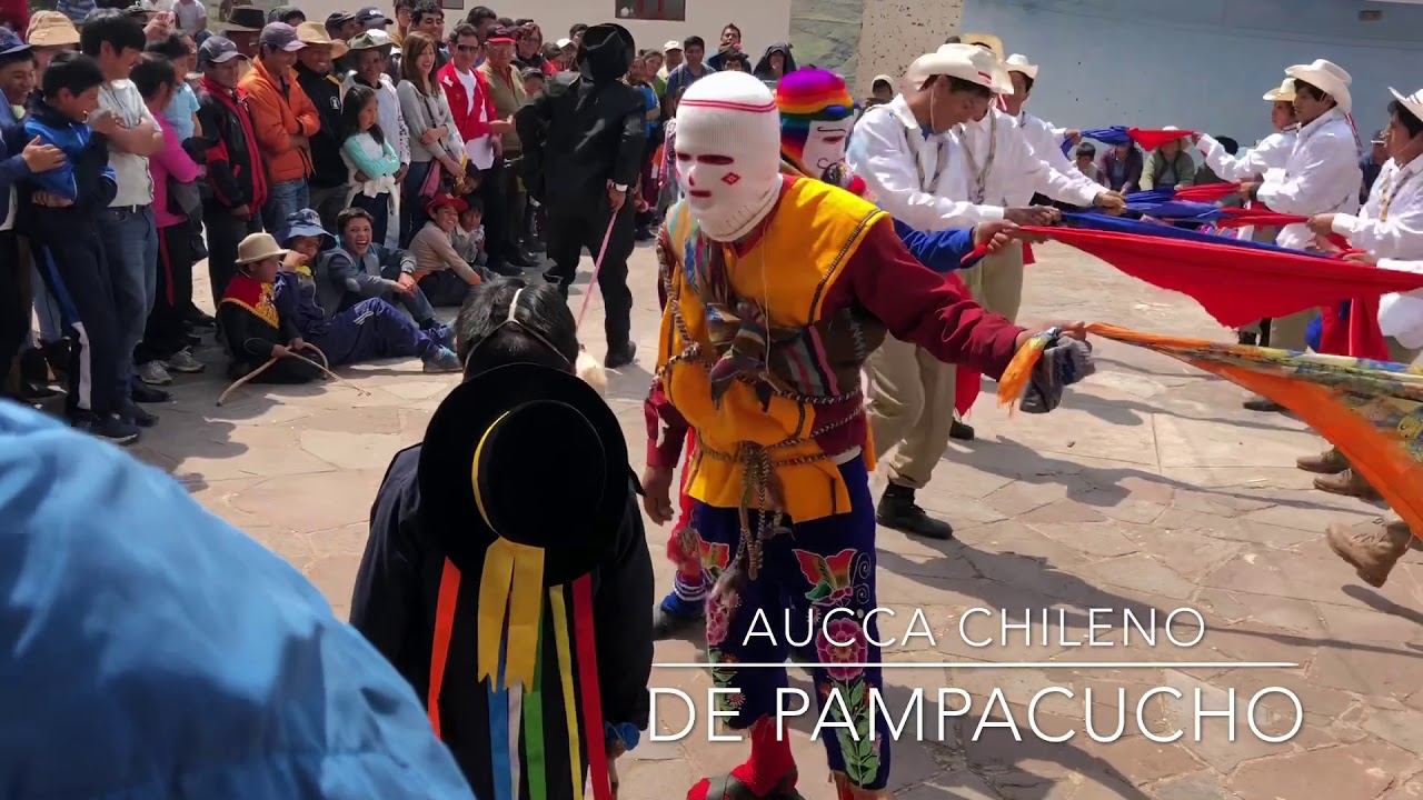 Aucca Chileno DE PAMPACUCHO 2018 - YouTube