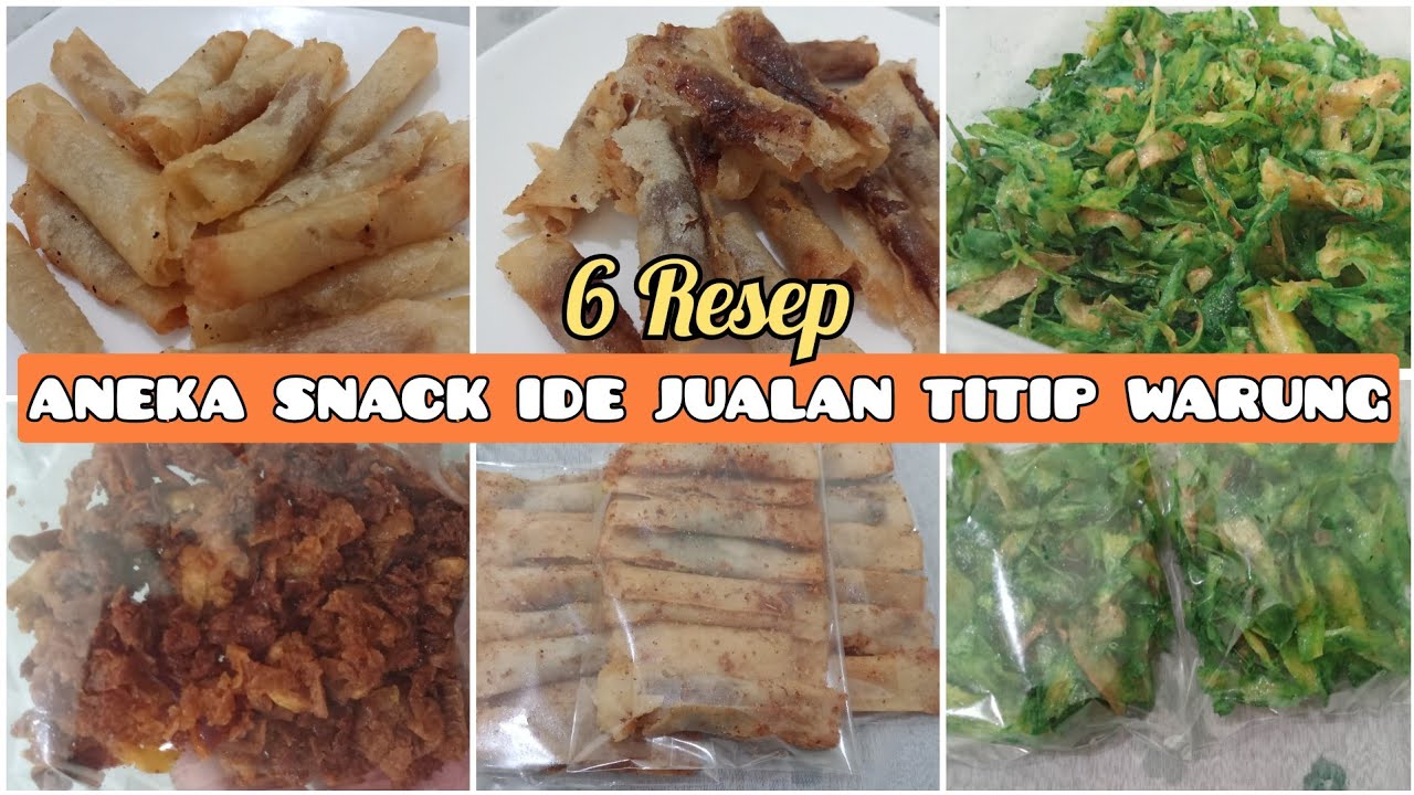 5 RESEP ANEKA SNACK IDE JUALAN TITIP WARUNG ,JAJANAN UNIK MURAH MERIAH ...