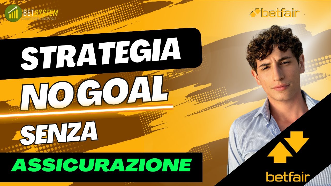 STRATEGIA NO GOAL SENZA ASSICURAZIONE BETTING EXCHANGE | ROCCONI TRADER ...