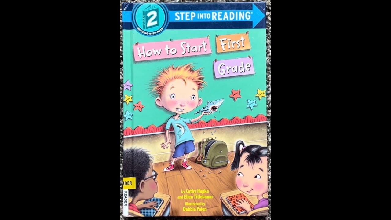 How to Start First Grade (Read Aloud / Read Along Story) - YouTube