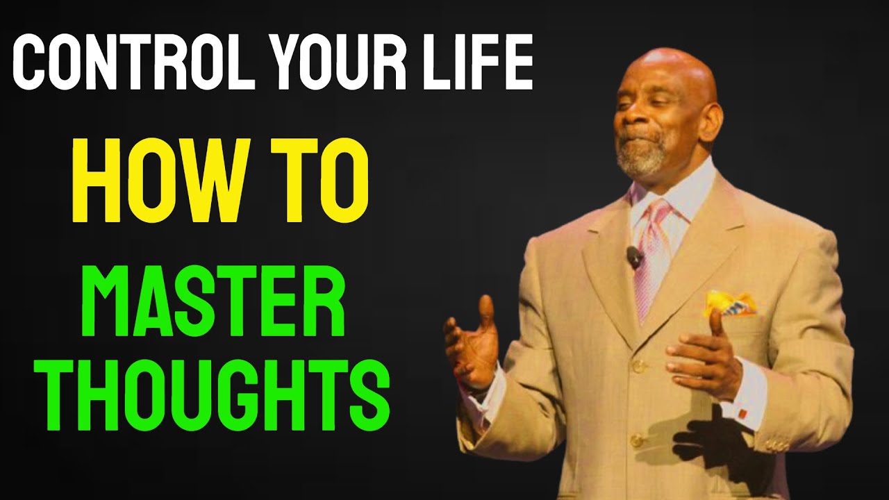 Control Your Life – How to Master Thoughts, Feelings & Actions ...