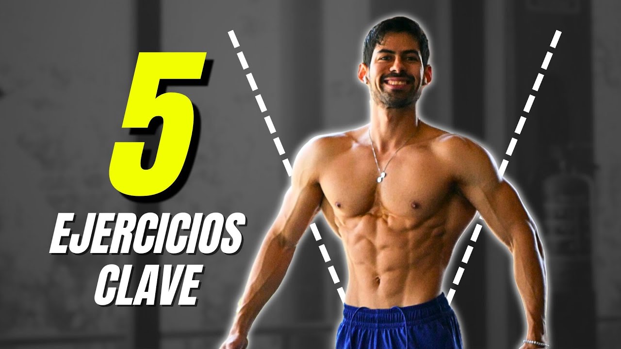¡Los 5 MEJORES Ejercicios para CONSEGUIR la Forma de V! - YouTube