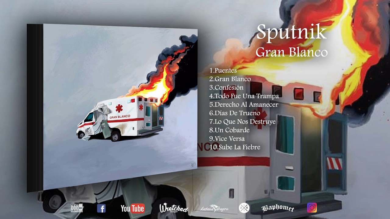 Sputnik - Gran Blanco (Full Album) - YouTube