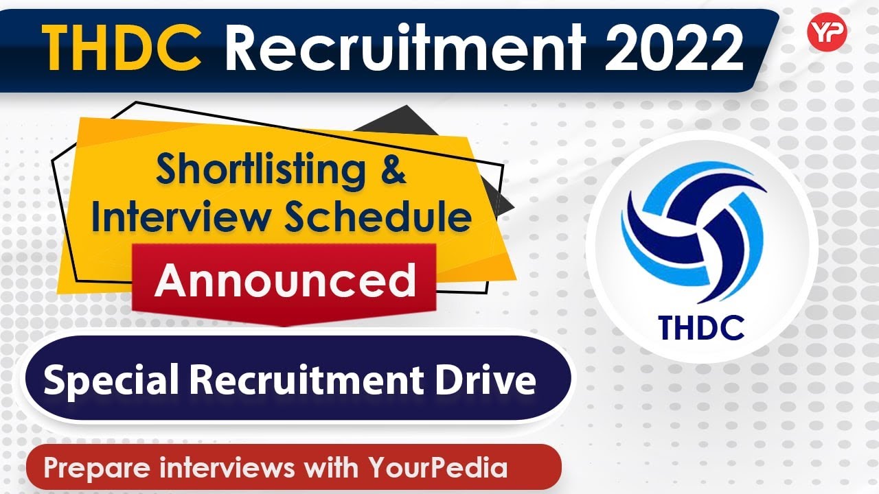 Interview Schedule & shortlisting announced THDC Engineer Trainee | Interview preparation ...