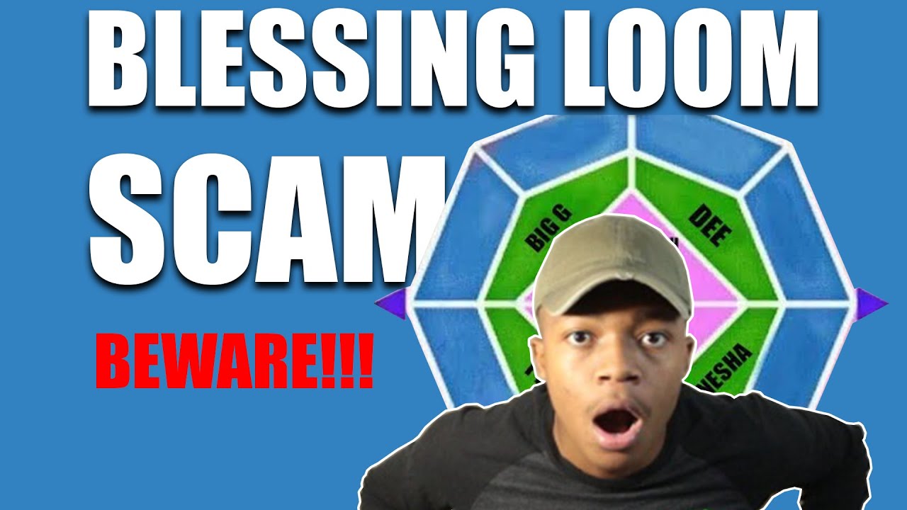 BLESSING LOOM SCAM - Watch this Before You Join! - YouTube